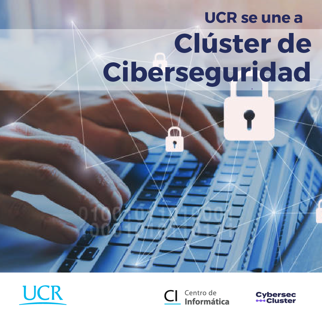 UCR refuerza ciberseguridad tras incorporación a Clúster regional | Centro de informática